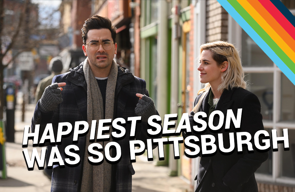 "Happiest Season" Was So Pittsburgh - QBurgh